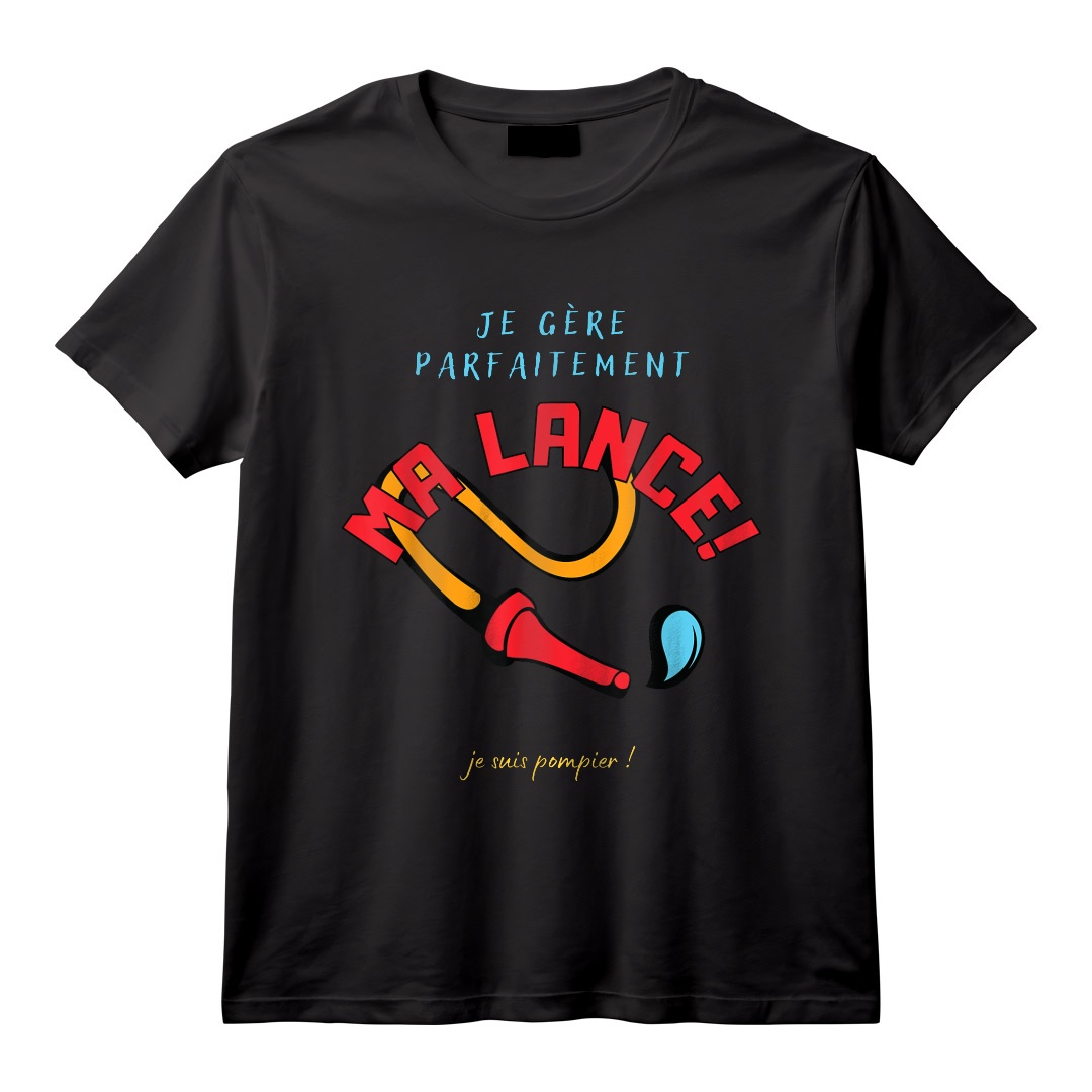 Cadeau Pompier Lance Incendie Humour Homme T-Shirt - Design Original ...